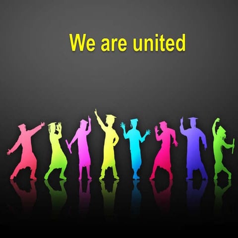 We Are United | PPT