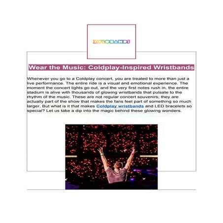 Wear the Music_ Coldplay-Inspired Wristbands.docx