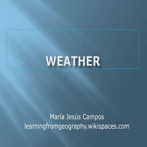 Weather | PPTX | Weather | Science