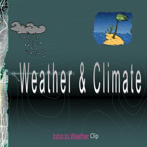 Weather.Climate.Notes.evaluation.studentsppt | PPT