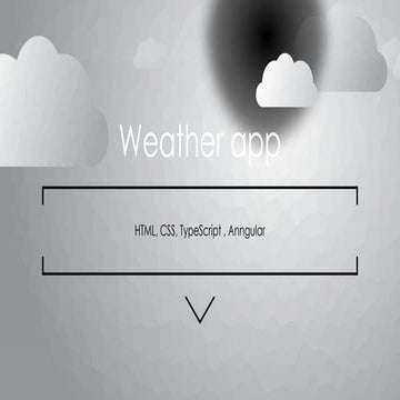 This is an weather app presentation where feature are disscuseed. | PPT