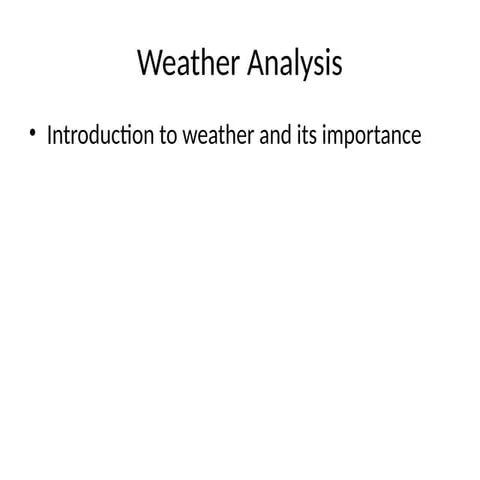 Comprehensive Weather Analysis: Understanding Elements, Tools, and ...