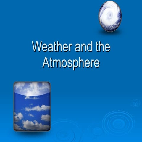 Atmosphere and weather | PPT