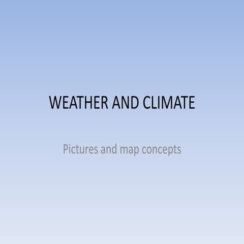 Weather and climate | PPTX | Weather | Science