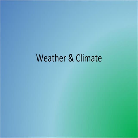 Weather and climate | PPT | Weather | Science