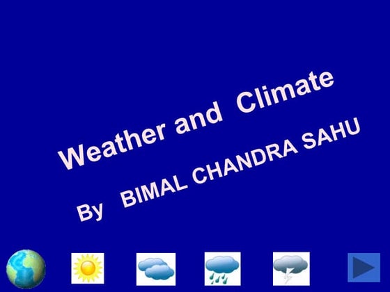 Weather and climate | PPTX | Weather | Science