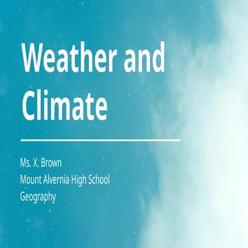 Grade 3 Unit 4 Lesson 3 Weather & Climate.pptx