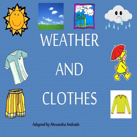 Weather, clothes and seasons