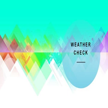 Weather Check.pptx