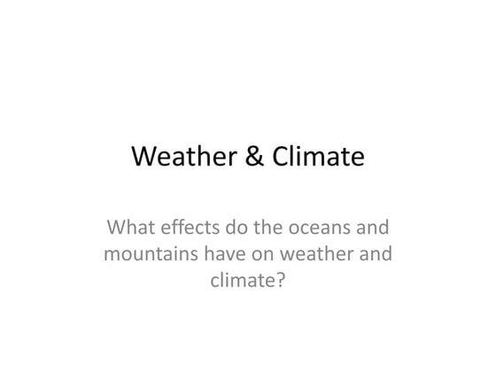 Factors that affect climate 4 | PPT