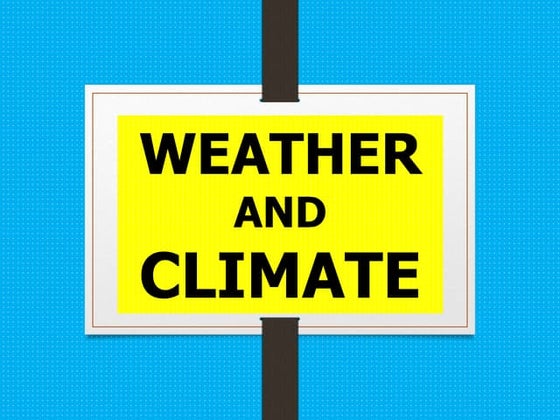 Weather and climate | PPT