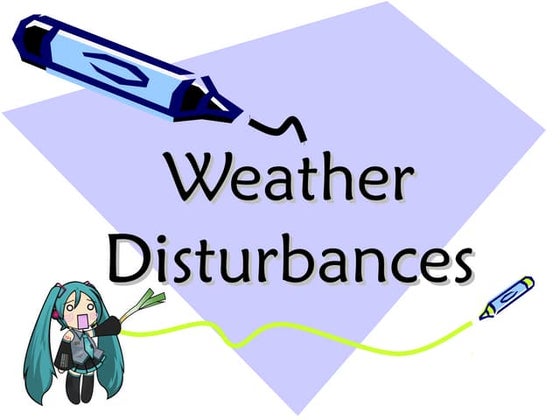 Effects-of-weather-disturbances for Grade 5 learners.pptx