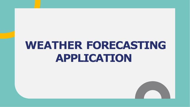 Hithesh223344234 Weather forecASTING ppt.pptx
