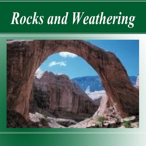 Rocks and weathering | PPT