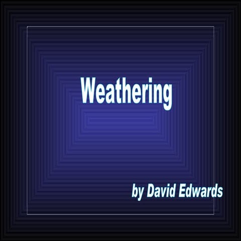 weathering | PPT