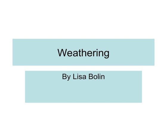 Earth Science -Stem Grade 11 - Weathering | PPTX