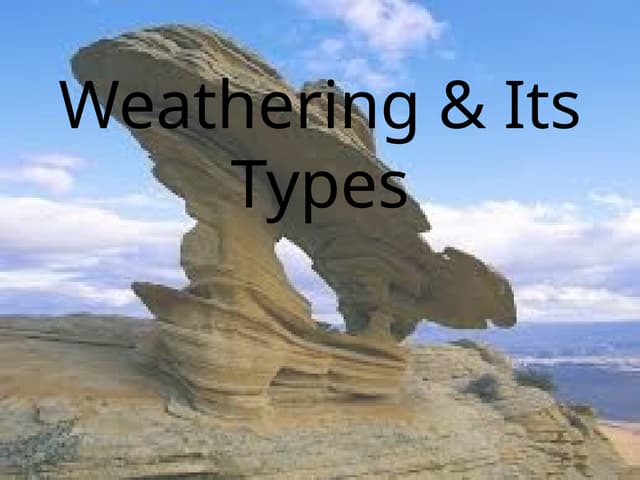 Earth Science for STEM Quarter 2 – Module 1: Weathering | PPTX