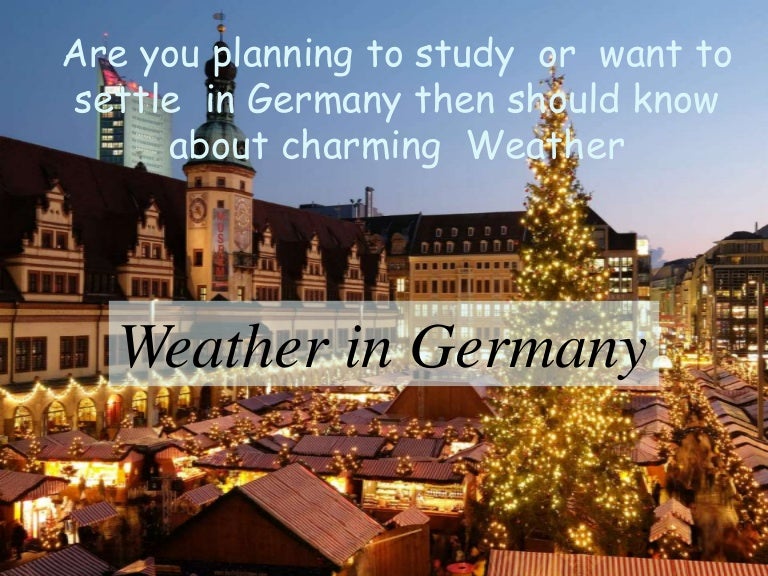 Weather in Germany | Everyone should know before landing Germany