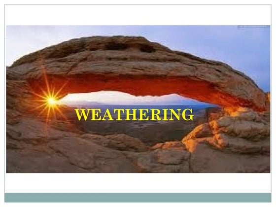 Earth Science -Stem Grade 11 - Weathering | PPTX