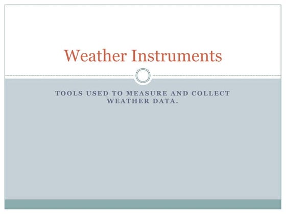 Weather instruments ppt for students | PPT | Weather | Science