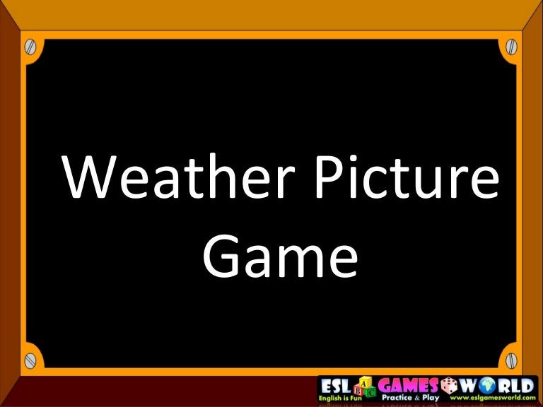 Weather picture games