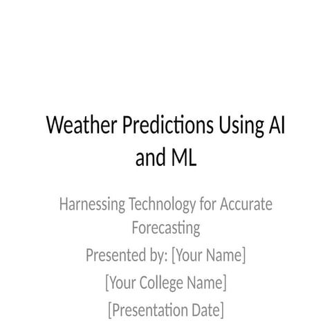 Weather_Predictions_AI_ML_Presentation.pptx