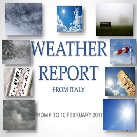 Weather report from Italy | PPTX