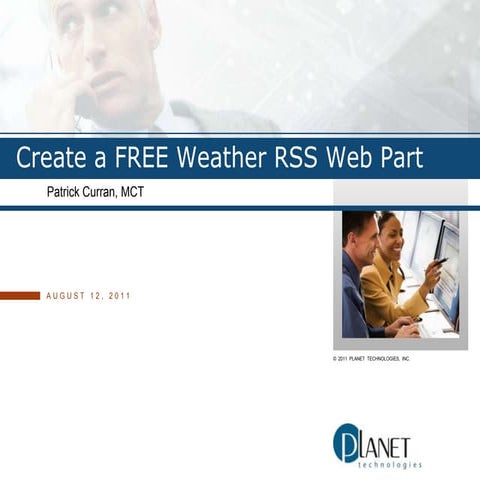 Weather WebPart and RSS Integration SPSTCDC | PPT