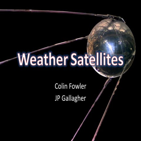Weather satellites pd. 5 | PPTX