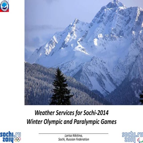 Weather services for Sochi 2014 Olympic games | PPT