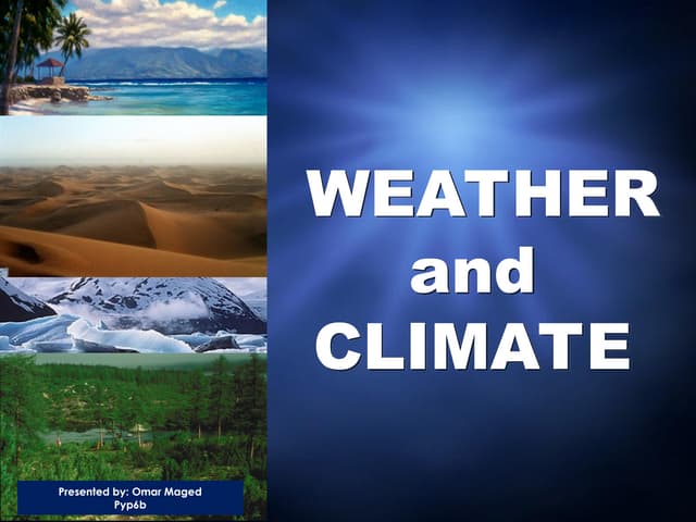 Weather and climate | PPTX | Weather | Science