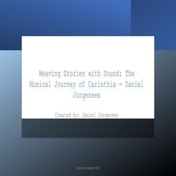 Weaving Stories with Sound: The Musical Journey of Carinthia - Daniel ...