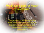 Web 2.0 tools for your Classroom Right NOW!! | PPT