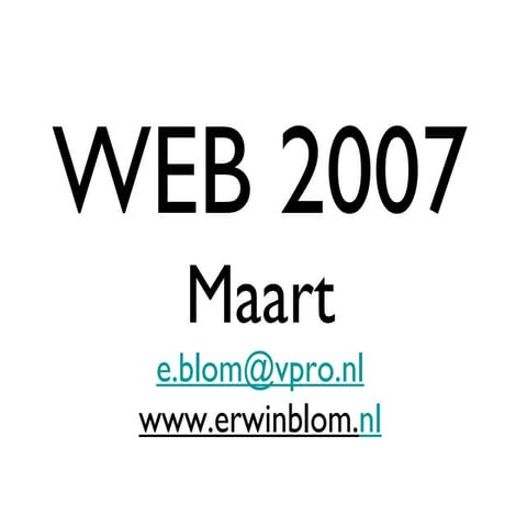 Web 2007 in slides & sites | PPT