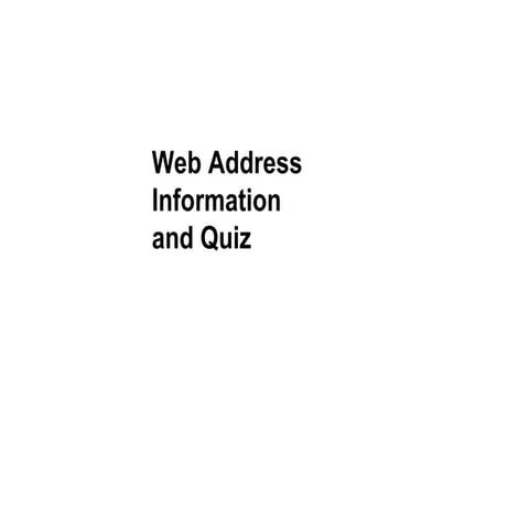 Web Addresses Quiz | PPT