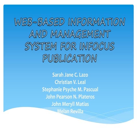 Web based information and management system of infocus publication | PPT