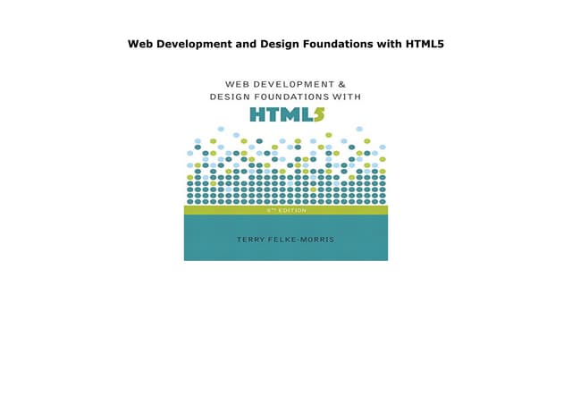 Web Development And Design Foundations With Html5 Ppt