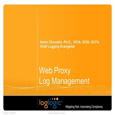 Web Proxy Log Analysis and Management 2007 | PPT