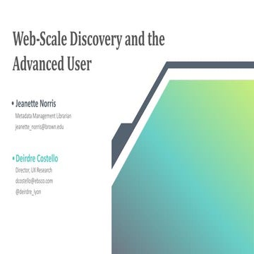 Web Scale Discovery and the Advanced User | PPT