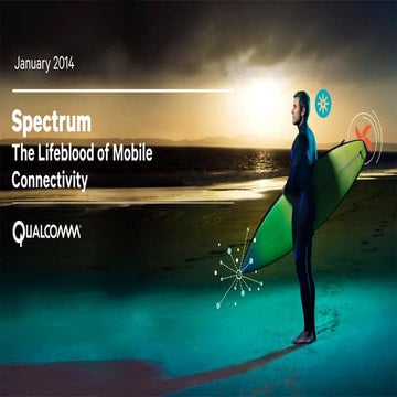 Spectrum: The Lifeblood of Mobile Connectivity | PPT