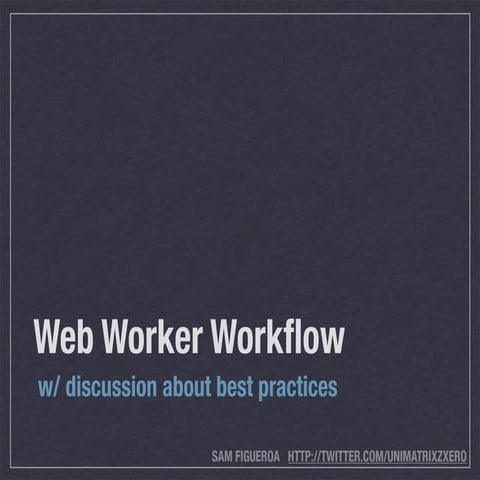 Web Worker Presentation | PPT
