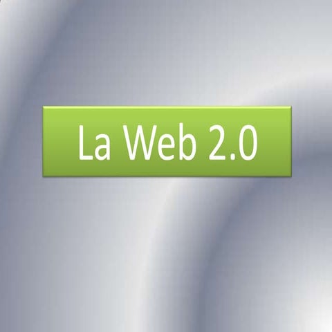 Laminas de la Web 2.0 | PPTX