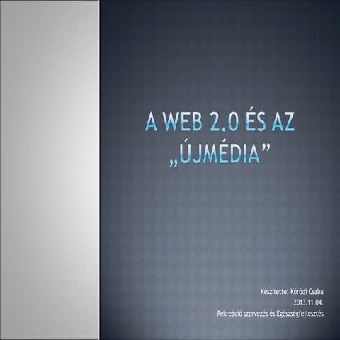 Web 2.0 prezentáció | PPT