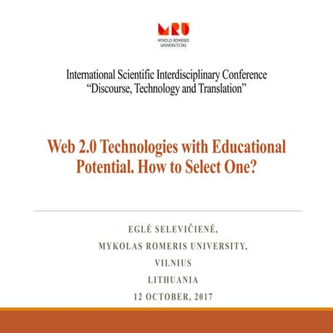 Web 2.0 Technologies with Educational Potential. How to Select One? | PPT