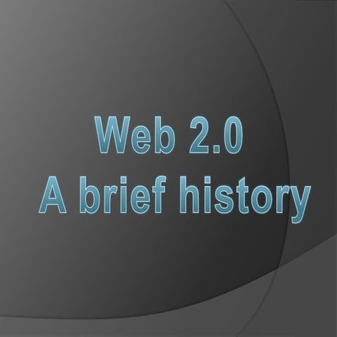 History of the web 2.0 | PPTX
