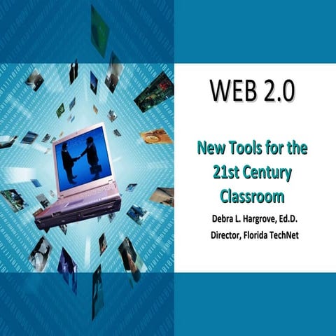 Web 2.0 New Tools for the 21st Century Classroom | PPT