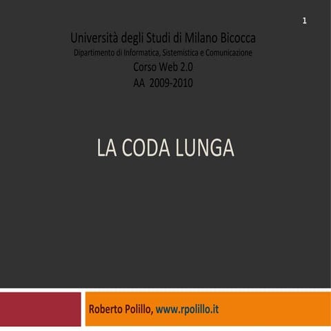 Lezione 11: La coda lunga | PPT | Desktop Publishing | Computer ...