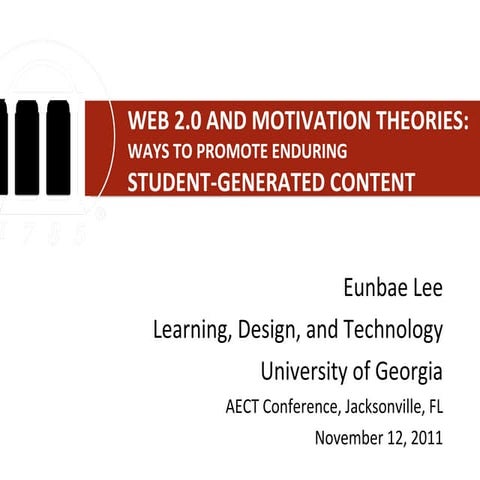 Student-Generated Content Powered by Web 2.0 and Motivation Theories | PPT