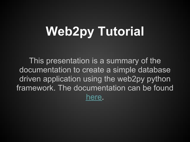 Web2py Tutorial To Create Db Driven Application Ppt