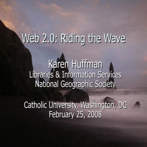 Web 2.0: Riding the Wave | PPT